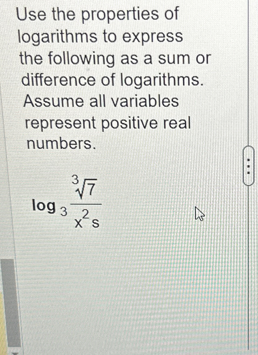 Solved Use the properties of logarithms to express the | Chegg.com