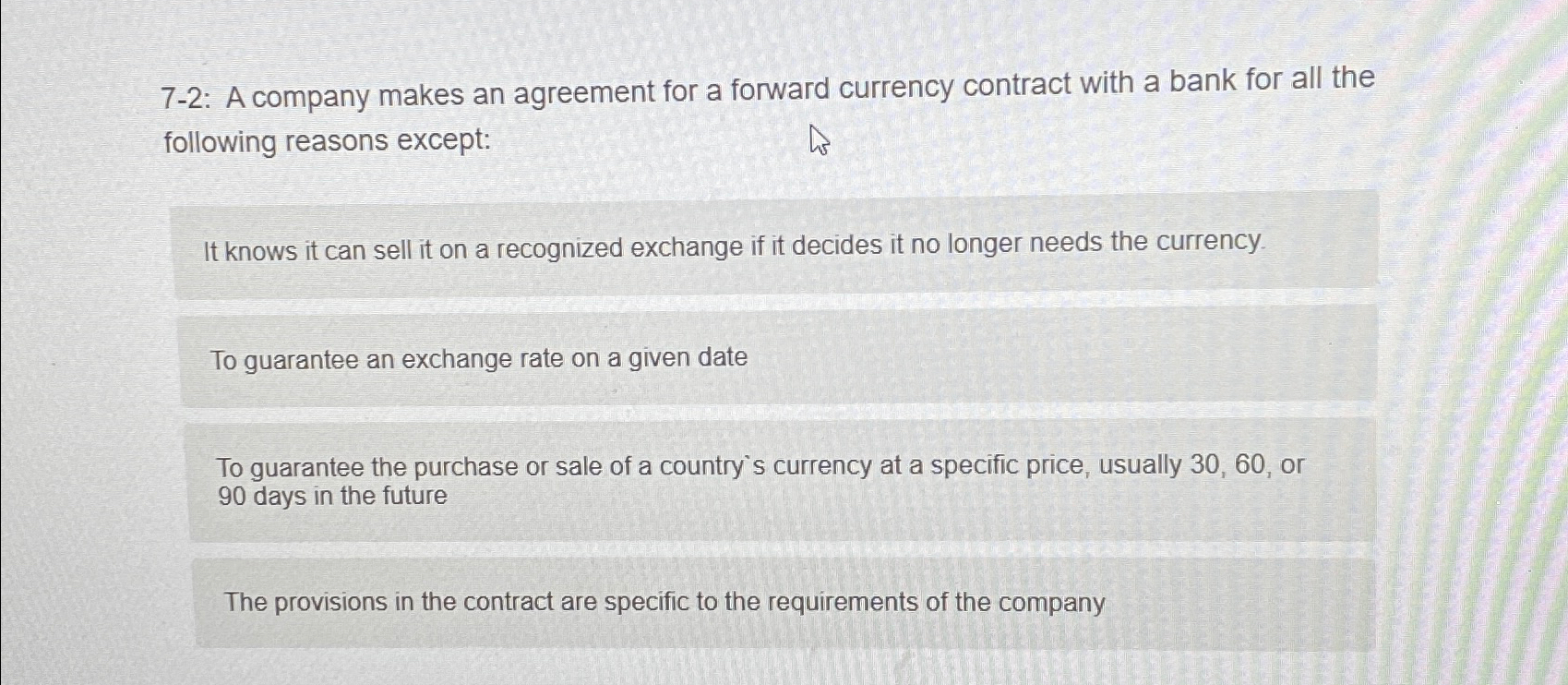 Solved 7-2: A company makes an agreement for a forward | Chegg.com
