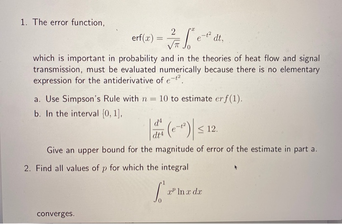 Solved 1. The error function, 2 erf(x) = erf(x) -2 dt, which | Chegg.com
