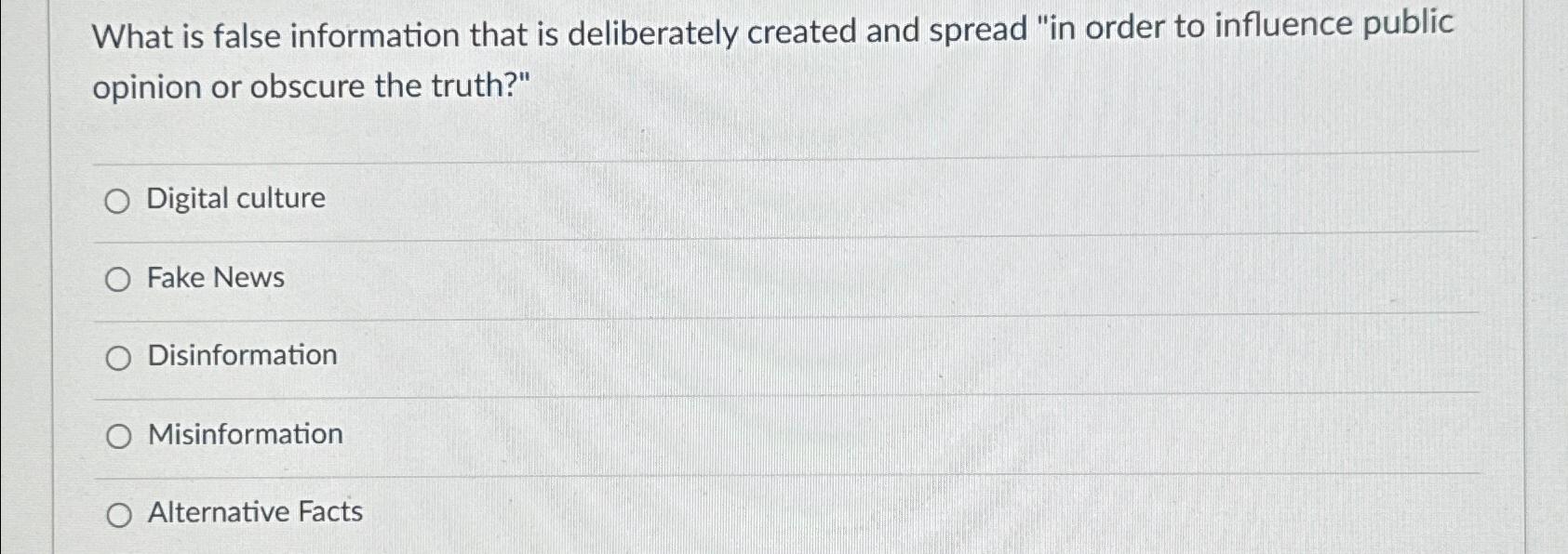 Solved What is false information that is deliberately | Chegg.com