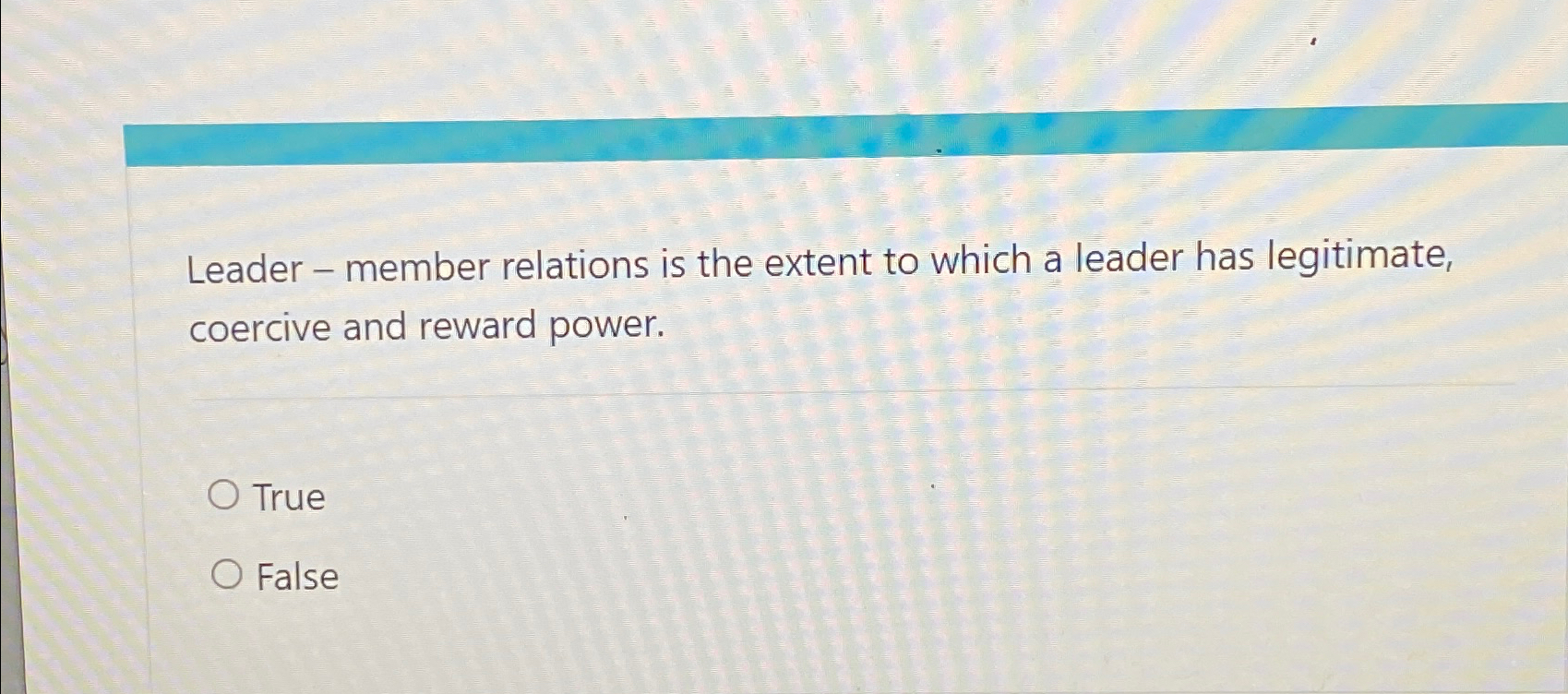 Solved Leader - ﻿member relations is the extent to which a | Chegg.com