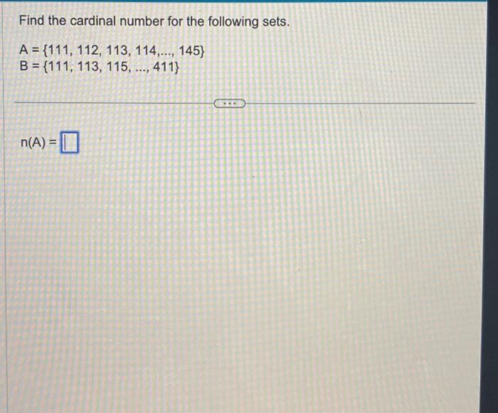Solved Find the cardinal number for the following sets. | Chegg.com