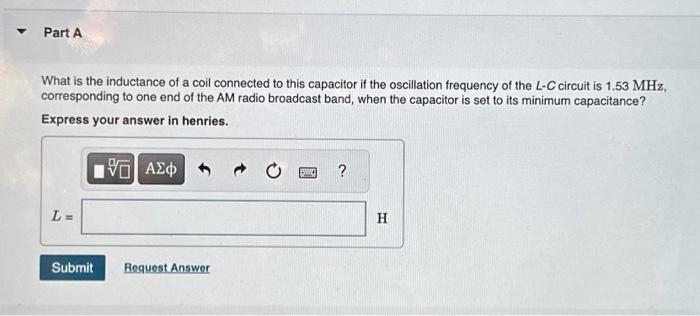Solved The minimum capacitance of a variable capacitor in a | Chegg.com
