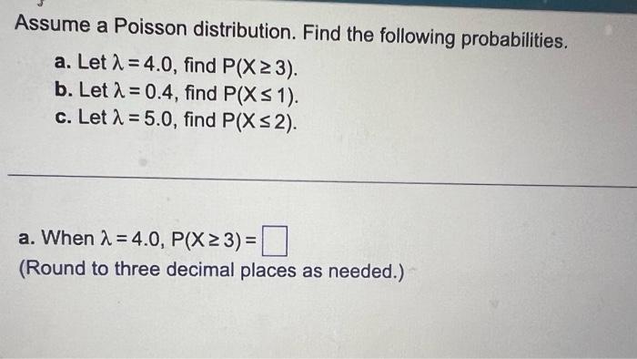 Solved Assume a Poisson distribution. Find the following | Chegg.com
