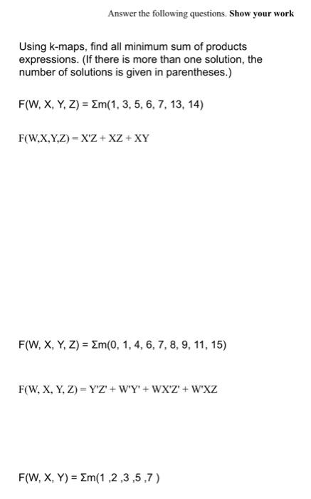 Solved Using k-maps, find all minimum sum of products | Chegg.com