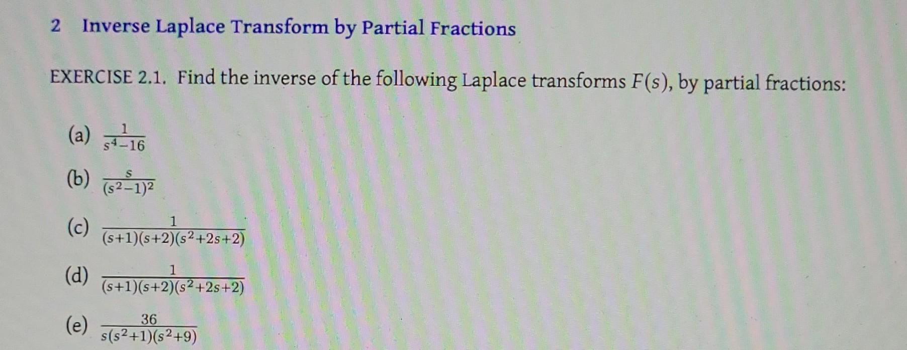 Solved 2 Inverse Laplace Transform by Partial Fractions | Chegg.com