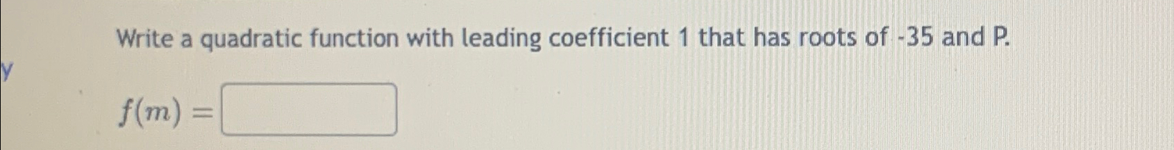 Solved Write a quadratic function with leading coefficient 1 | Chegg.com