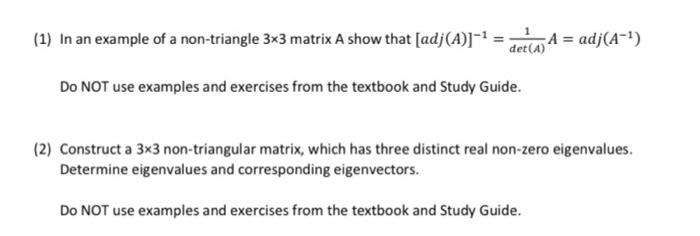 Solved (1) In an example of a non-triangle 3x3 matrix A show | Chegg.com