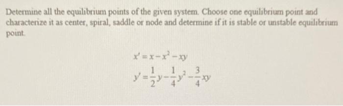 Solved Determine all the equilibrium points of the given | Chegg.com