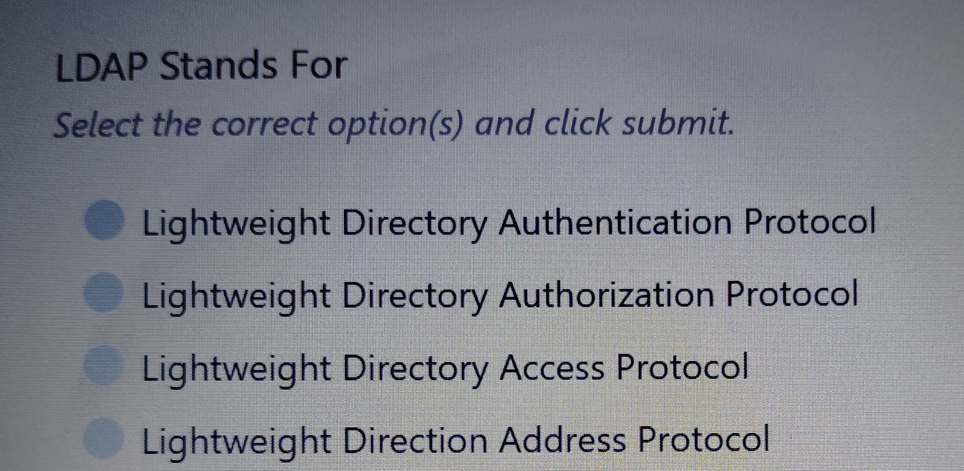 Solved LDAP Stands ForSelect the correct option(s) ﻿and | Chegg.com