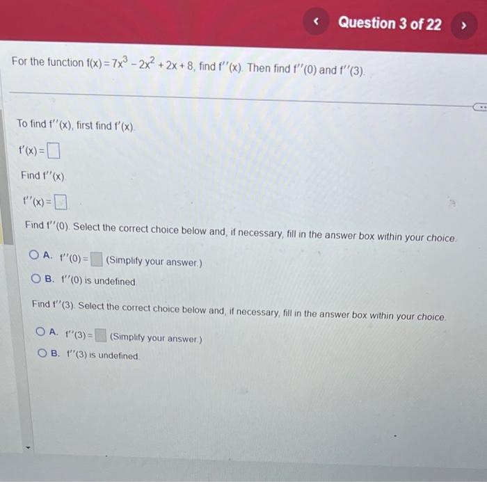 Solved For the function f(x)=7x3−2x2+2x+8, find f′′(x). Then | Chegg.com