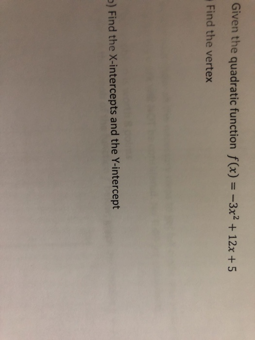 Solved Given The Quadratic Function F x 3x2 12x 5 Chegg