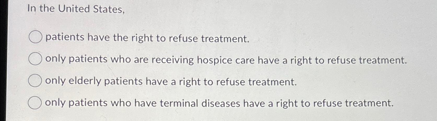 Solved In the United States,patients have the right to | Chegg.com