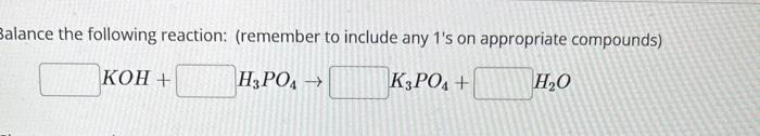 Solved Balance the following reaction: (remember to include | Chegg.com