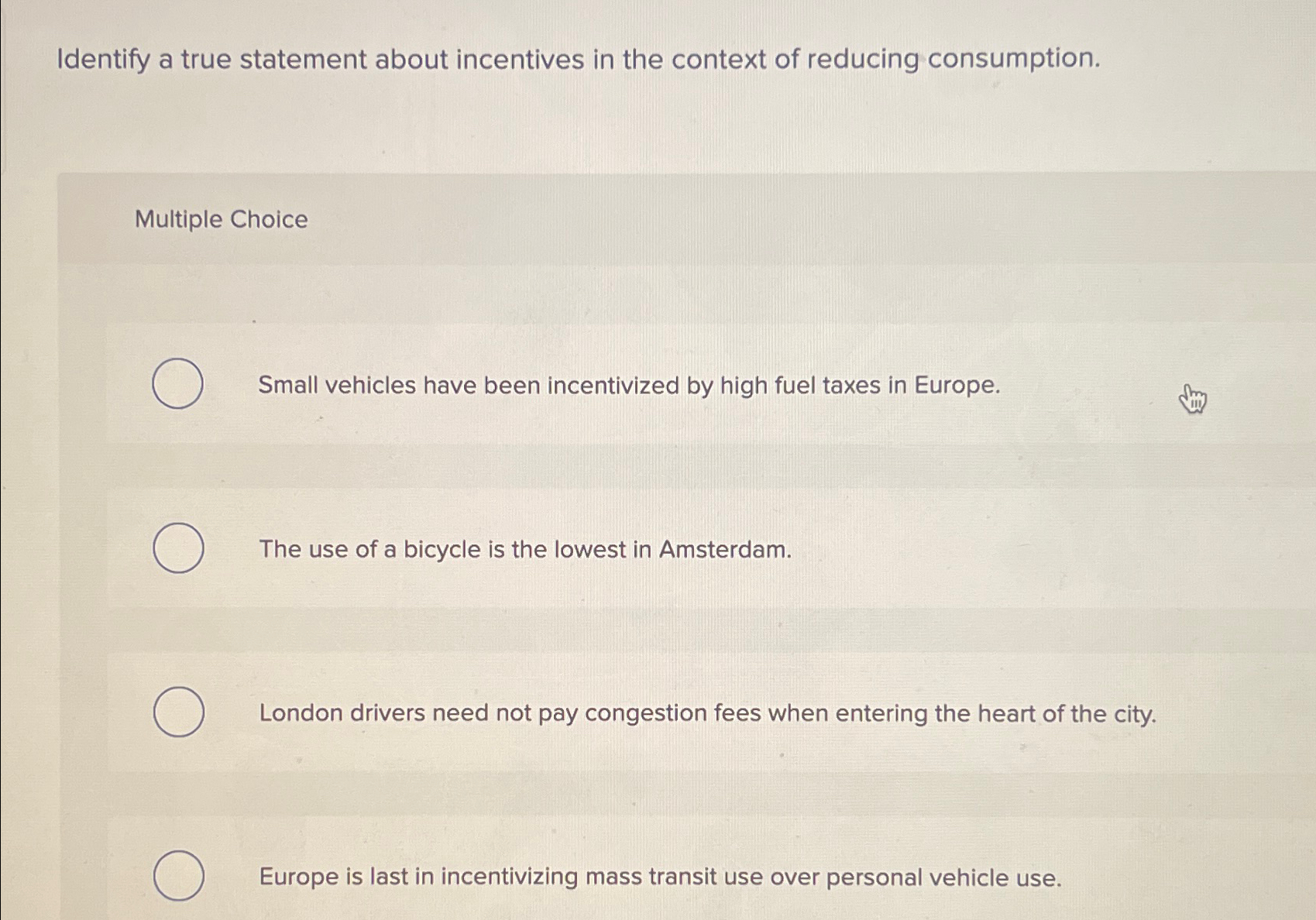 Solved Identify a true statement about incentives in the | Chegg.com