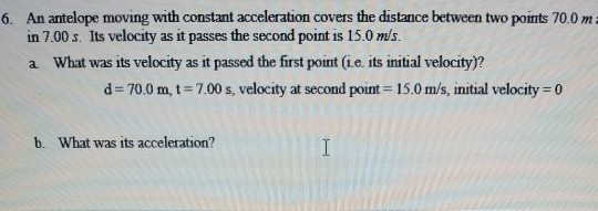 Solved 6 An Antelope Moving With Constant Acceleration