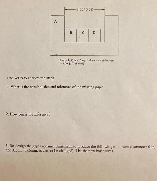 Solved Blocks B, C, and D equal dimensions/tolerances of | Chegg.com