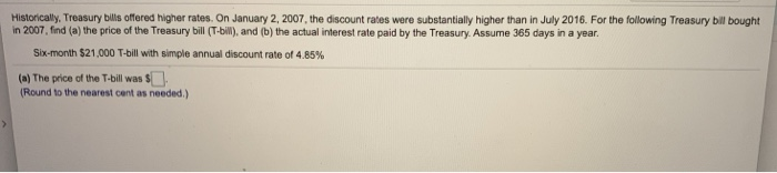 Solved A 3-month $25,000 treasury bill with a simple annual | Chegg.com