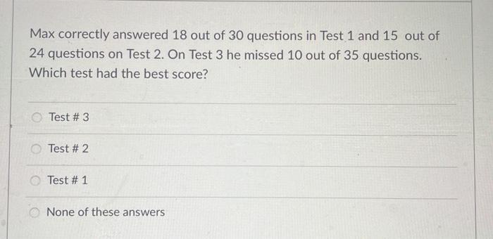 Solved Max correctly answered 18 out of 30 questions in Test | Chegg.com
