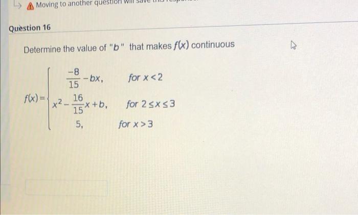 Solved Determine the value of " b " that makes f(x) | Chegg.com