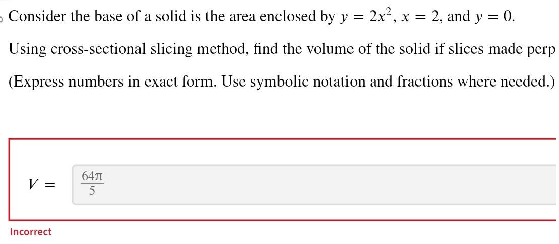 Solved Consider the base of a solid is the area enclosed by | Chegg.com
