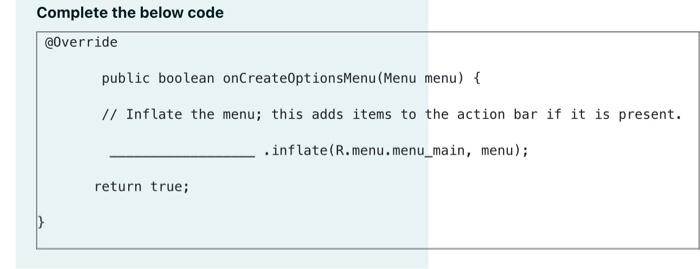 Solved Complete the below code_ Intent i= new | Chegg.com