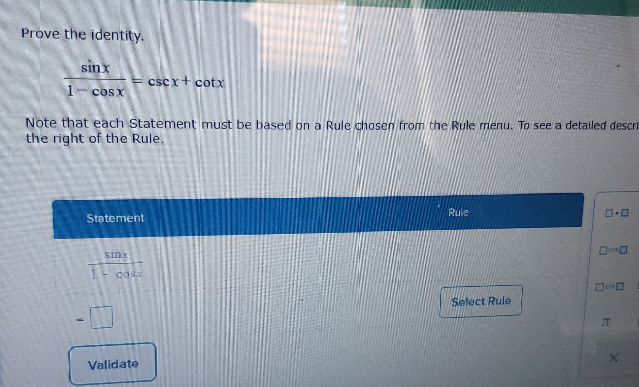 Solved Prove the identity.sinx1-cosx=cscx+cotxNote that each | Chegg.com