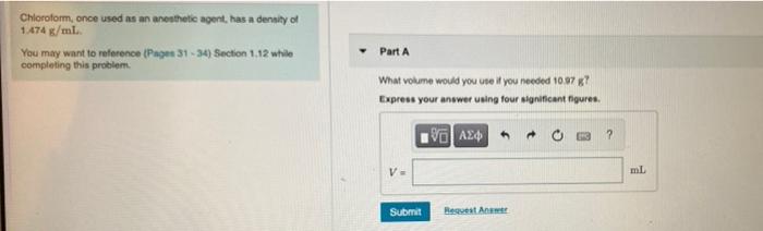Solved Chloroform, once used as an anesthetic agent, has a | Chegg.com