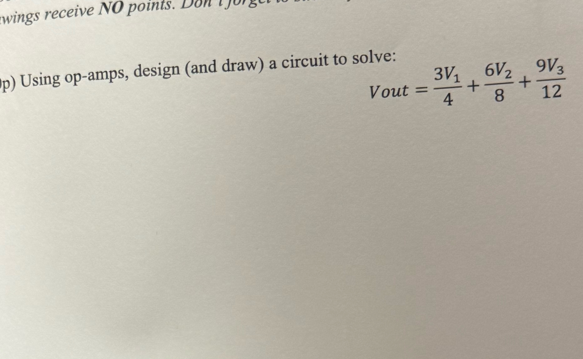 Solved p) ﻿Using op-amps, design (and draw) ﻿a circuit to | Chegg.com