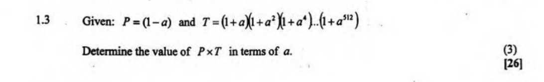 Solved 1.3 ﻿Given: P=(1-a) ﻿and | Chegg.com