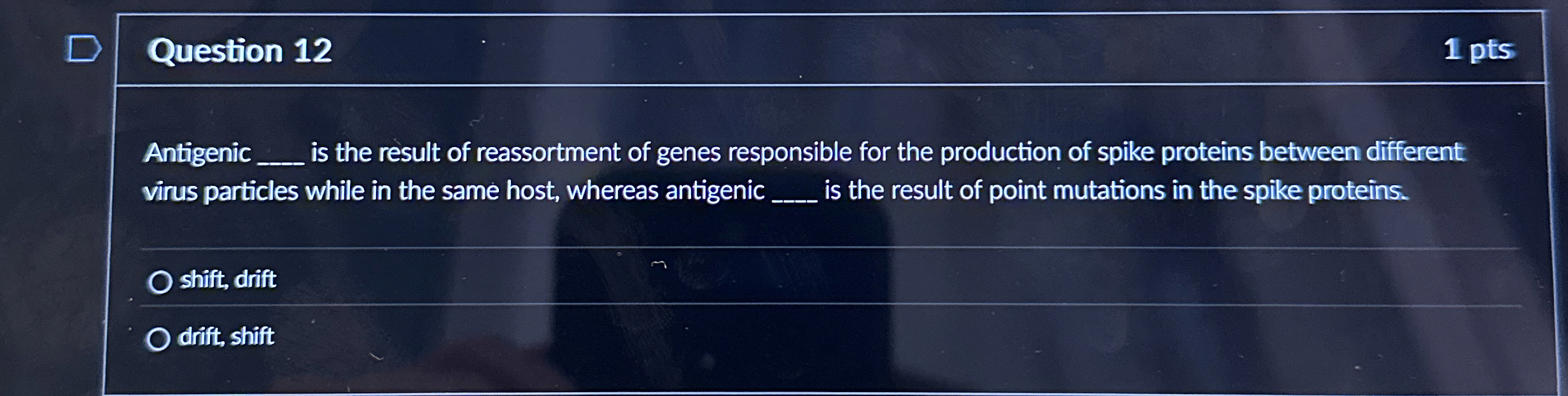 Solved Question 121 ﻿ptsAntigenic q, ﻿is the result of | Chegg.com