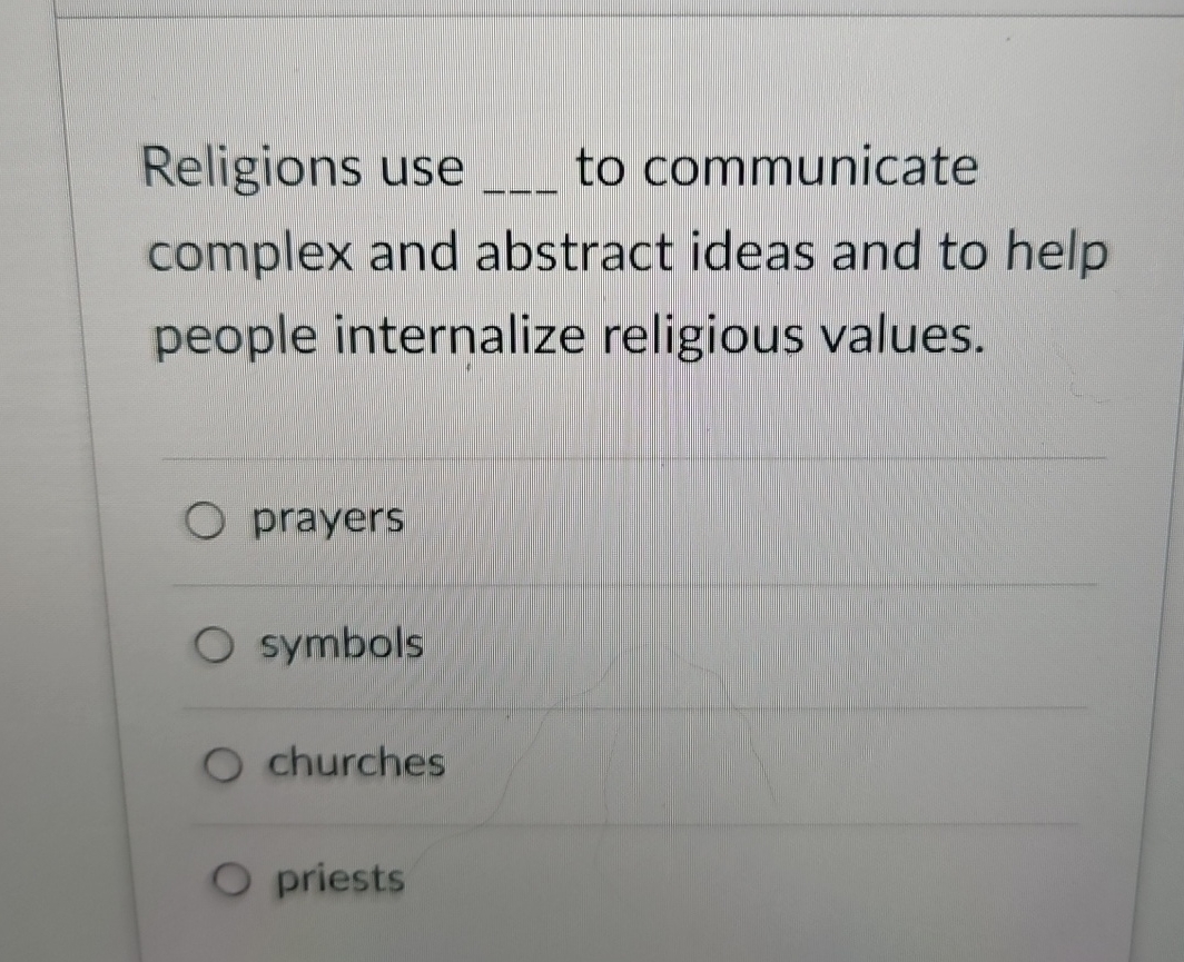 Solved Religions use q, ﻿to communicate complex and abstract | Chegg.com