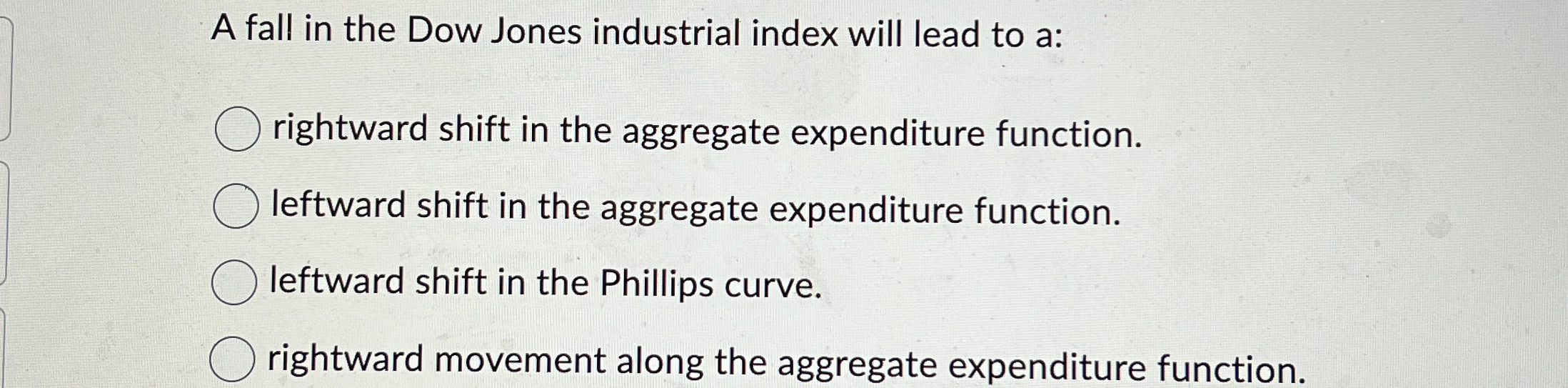 Solved A fall in the Dow Jones industrial index will lead to | Chegg.com