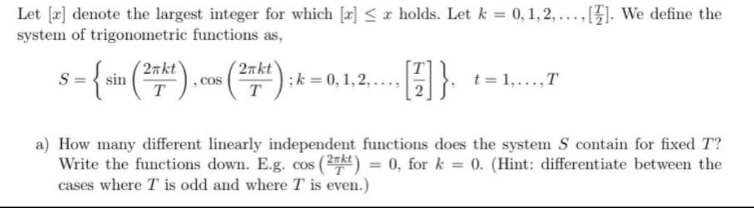 Solved Let [x] denote the largest integer for which [x]