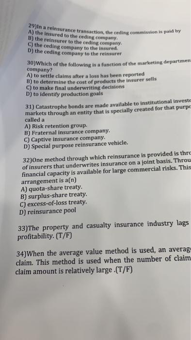 Solved 29)In a reinsurance transaction, the ceding | Chegg.com