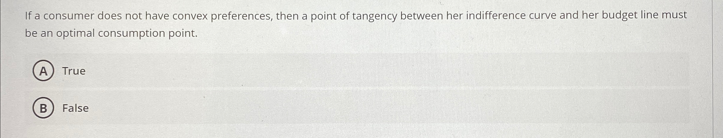 Solved If a consumer does not have convex preferences, then | Chegg.com