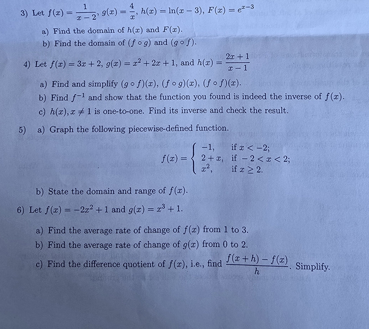 Solved Let f(x)=1x-2,g(x)=4x,h(x)=ln(x-3),F(x)=ex-3a) Find | Chegg.com Solved Let f(x)=1x-2,g(x)=4x,h(x)=ln(x-3),F(x)=ex-3a) Find | Chegg.com