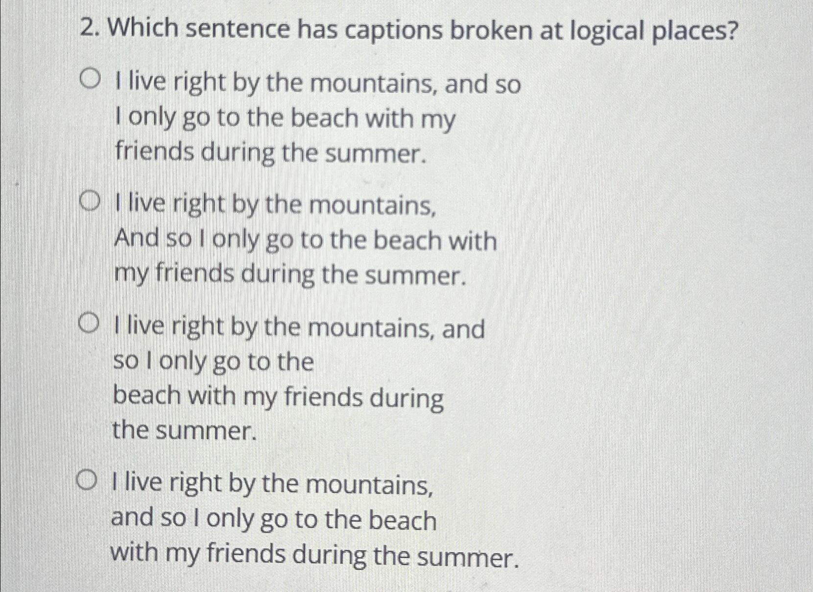 Solved Which sentence has captions broken at logical | Chegg.com