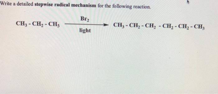 Solved Write a detailed stepwise radical mechanism for the | Chegg.com