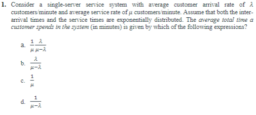 Solved Consider a single-server service system with average | Chegg.com