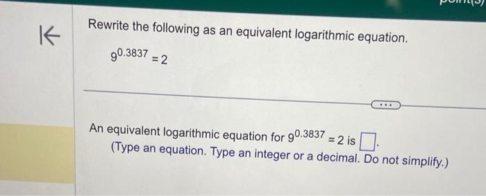 Solved Rewrite the following as an equivalent logarithmic | Chegg.com