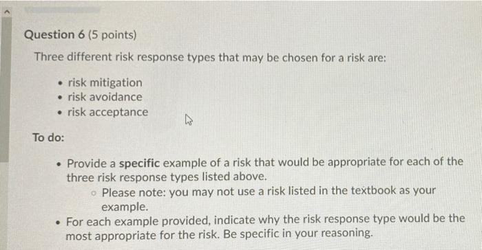 Solved Question 6 (5 points) Three different risk response | Chegg.com