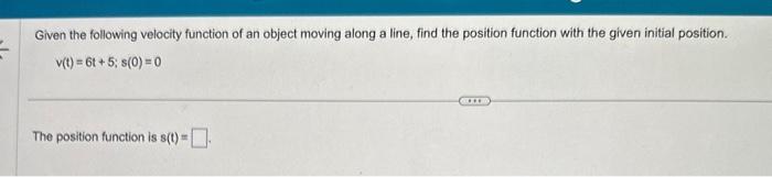 Solved Given The Following Velocity Function Of An Object
