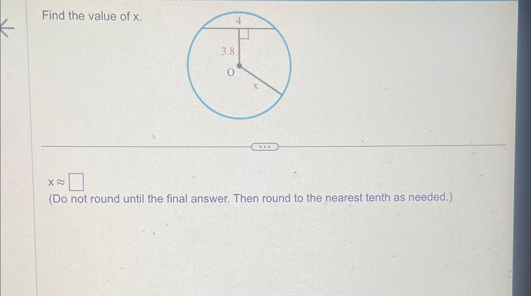 Solved Find the value of x.x~~(Do not round until the final | Chegg.com