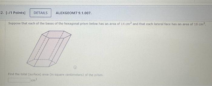 Solved Suppose that each of the bases of the hexagonal prism | Chegg.com