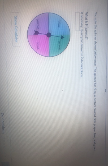 Solved You spin the spinner shown below once. The spinner | Chegg.com