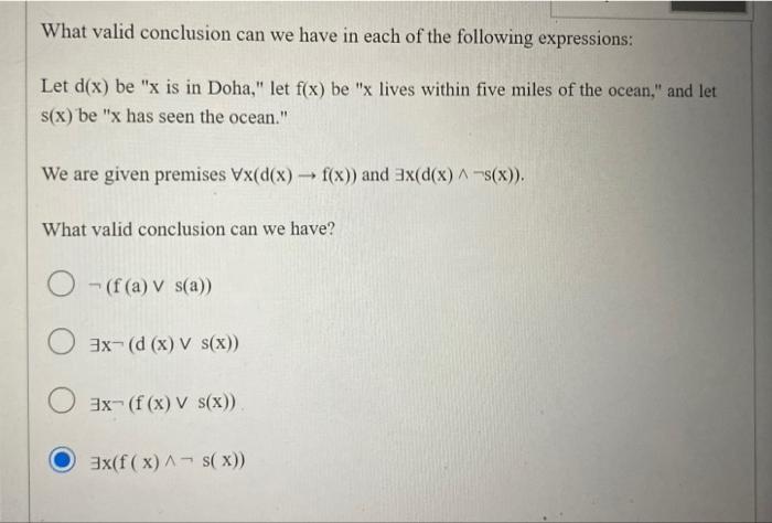 Solved What valid conclusion can we have in each of the | Chegg.com