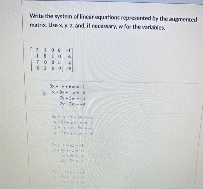 Solved Write the system of linear equations represented by | Chegg.com