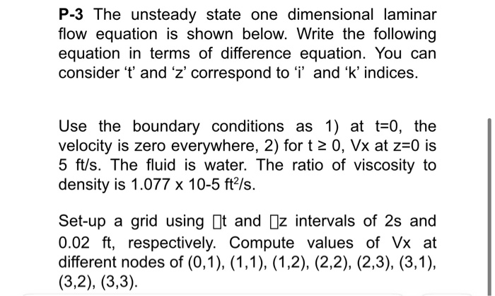 P-3 The unsteady state one dimensional laminar flow | Chegg.com
