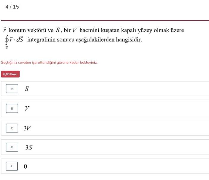 Solved r konum vektörü ve S, bir V hacmini kușatan kapalı | Chegg.com